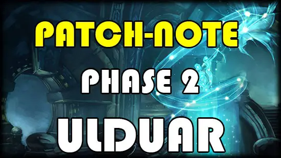 WOTLK Classic Phase 2 Patch note ! Buffs de Classe, Boss, Objets ...