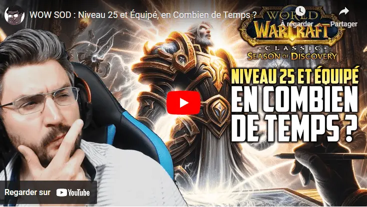 WOW SOD : Niveau 25 et Équipé, en Combien de Temps ? - Kami-labs.fr