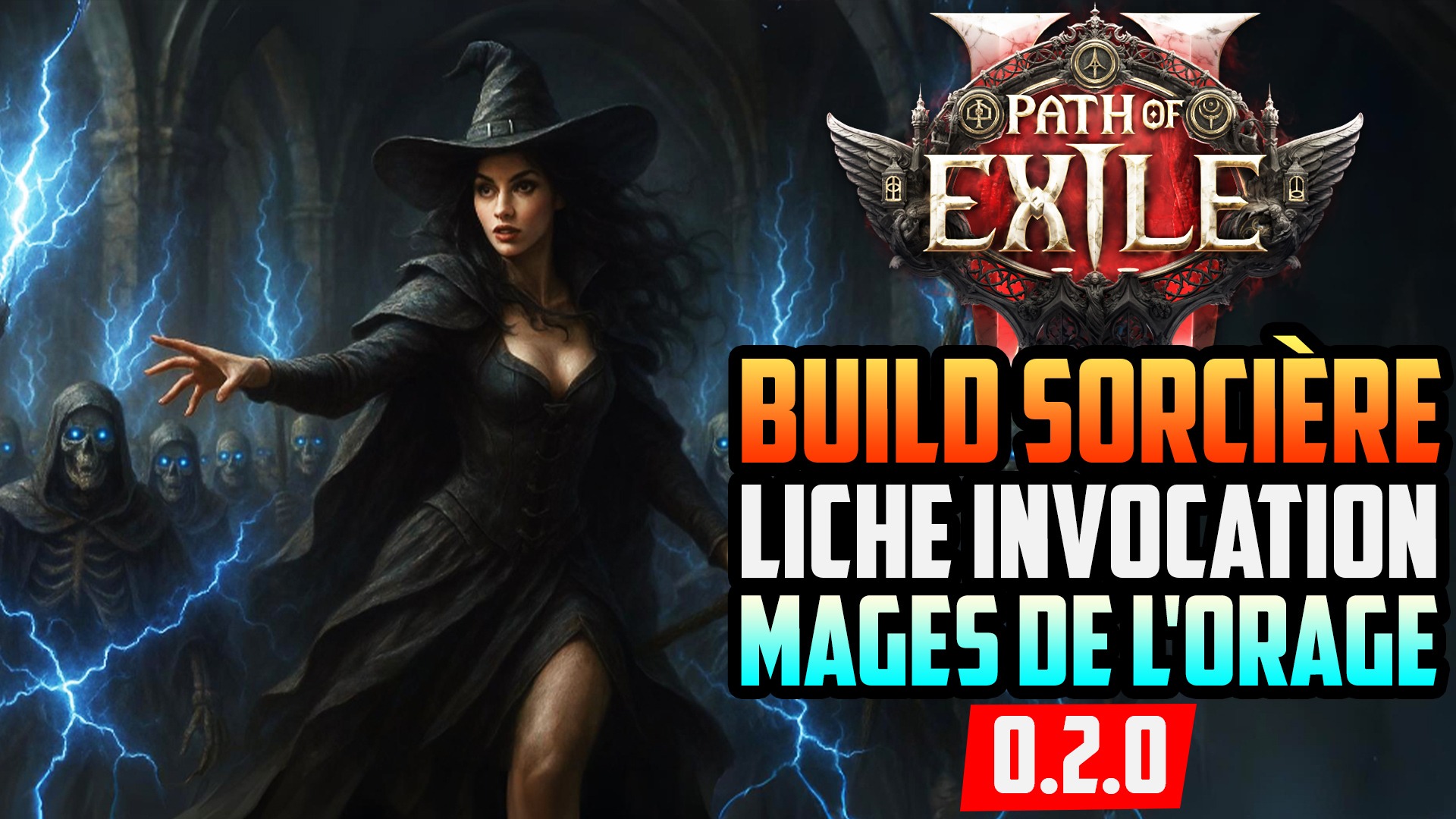 SORCIÈRE LICHE INVOCATION MAGES DE L'ORAGE | PATH OF EXILE 2 (0.2.0 ...